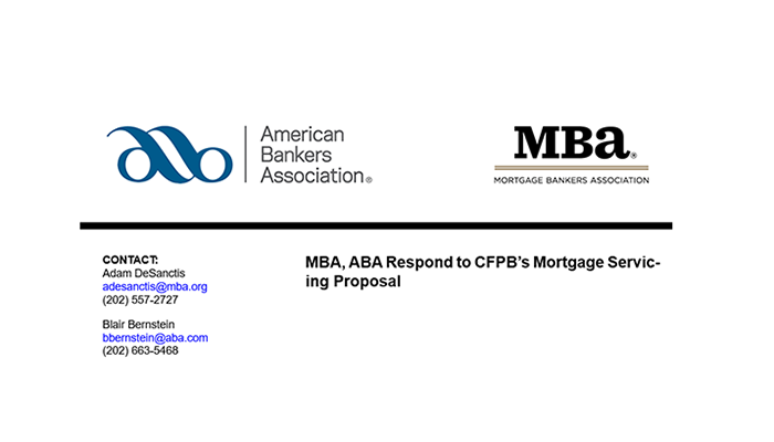 MBA, ABA Respond to CFPB’s Mortgage Servicing Proposal - MBA Newslink